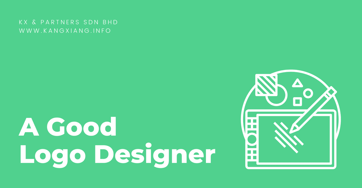 Hire A Good Logo Designer in Malaysia - Expert Tips (2023)